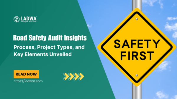 Road Safety Audit Insights: Process, Project Types, and Key Elements ...